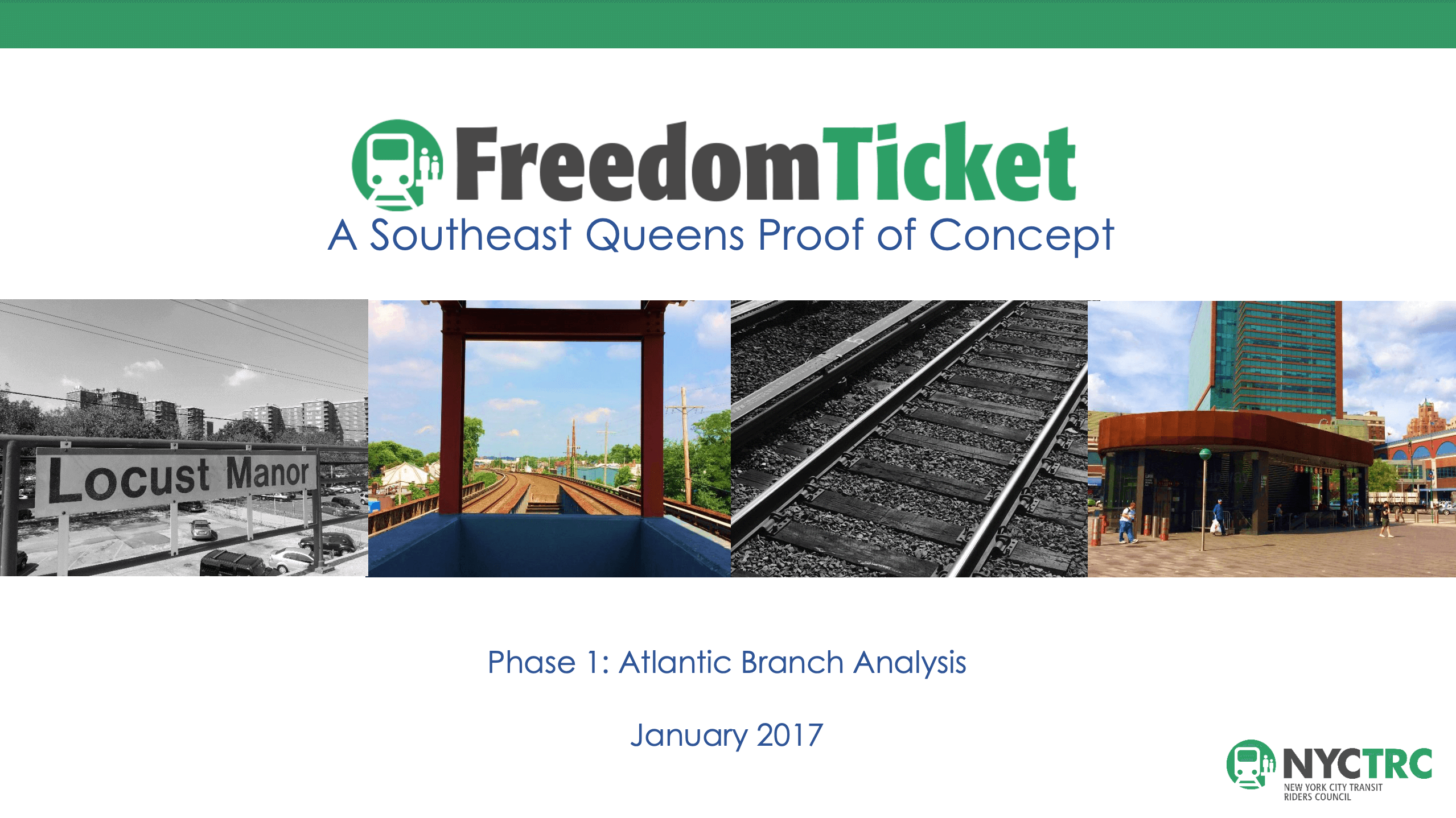 Freedom Ticket: Atlantic Branch Analysis (2017) - PCAC
